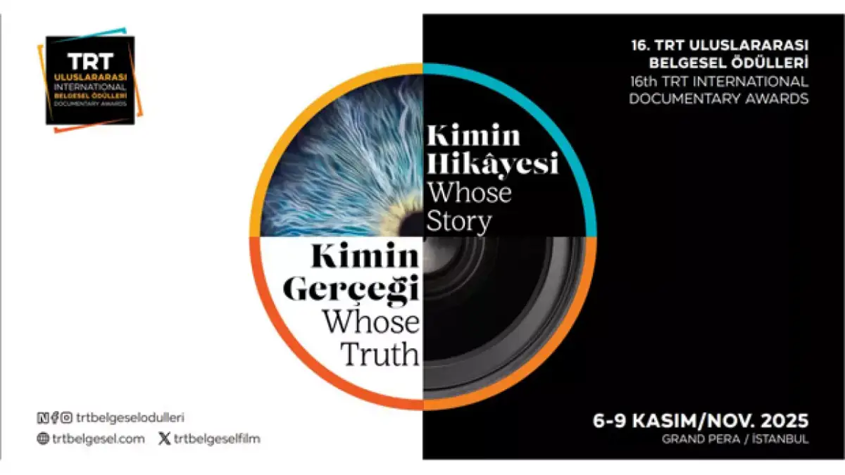 16. TRT Uluslararası Belgesel Ödülleri Başlıyor: “Kimin Hikayesi Kimin ...